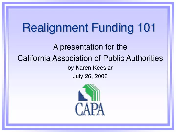 PPT - Realignment Funding 101 PowerPoint Presentation, free download ...