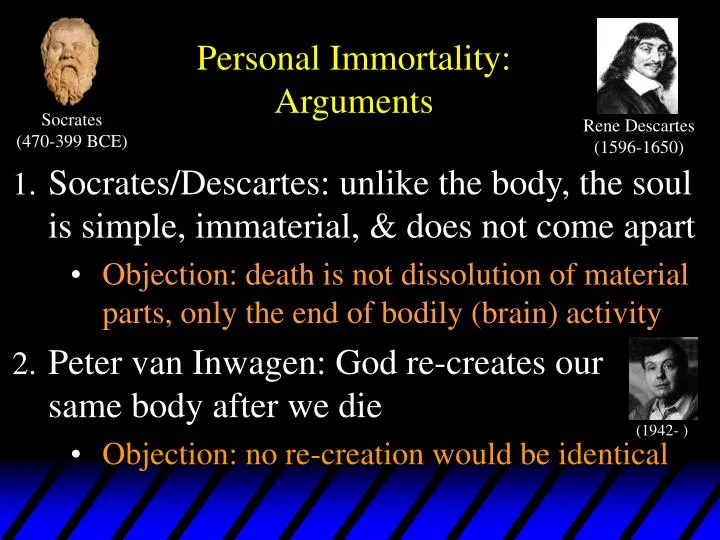 PPT - Personal Immortality: Arguments PowerPoint Presentation, free ...