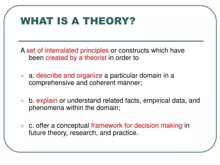 PPT - WHAT IS A THEORY? PowerPoint Presentation, free download - ID:316305