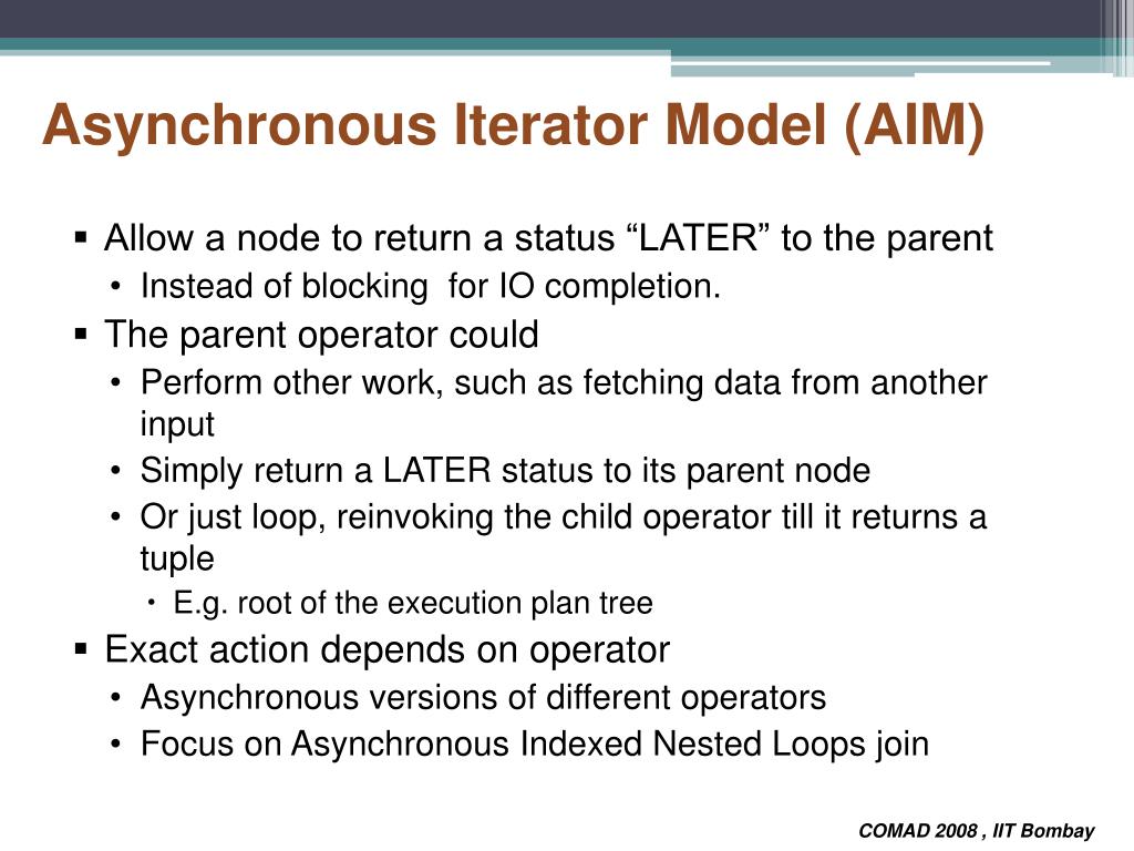 Ppt Exploiting Asynchronous Io Using The Asynchronous Iterator Model Powerpoint Presentation