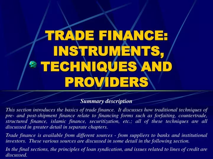 PPT - TRADE FINANCE: INSTRUMENTS, TECHNIQUES AND PROVIDERS PowerPoint ...