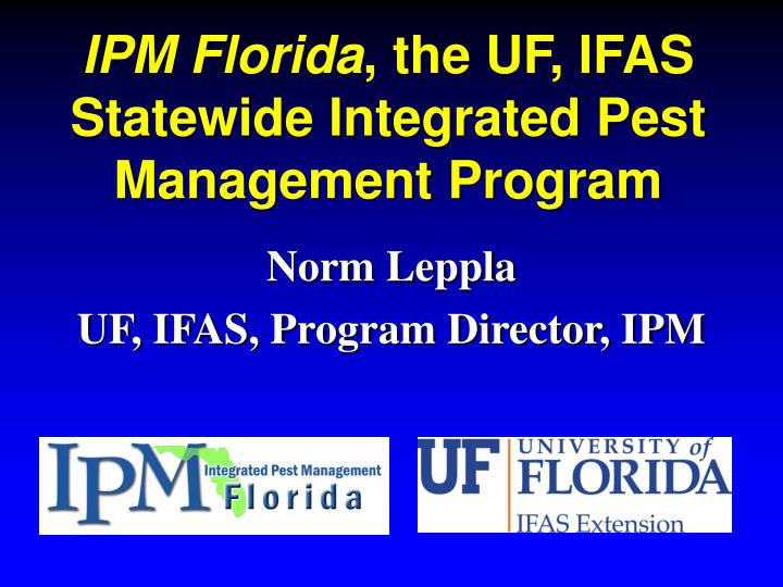 PPT - IPM Florida , the UF, IFAS Statewide Integrated Pest Management ...