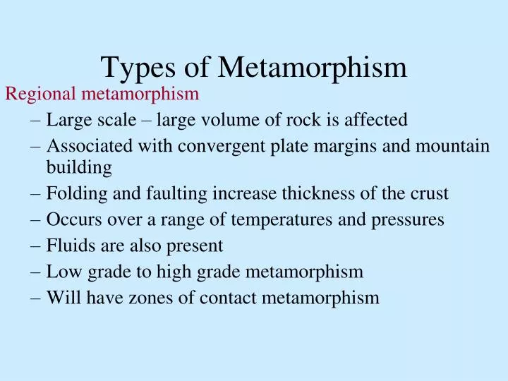 PPT - Types of Metamorphism PowerPoint Presentation, free download - ID ...