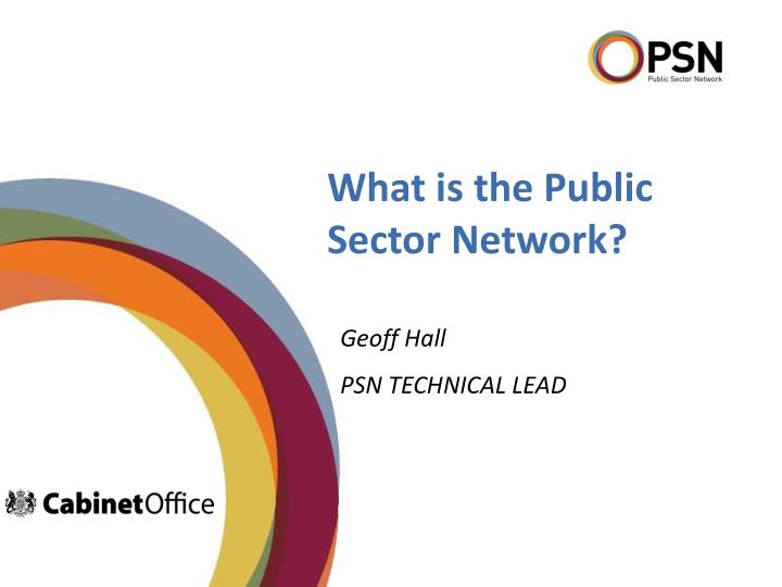 PPT - What is the Public Sector Network? PowerPoint Presentation, free ...