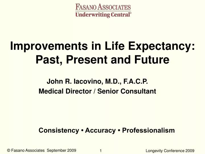 PPT - Improvements in Life Expectancy: Past, Present and Future ...