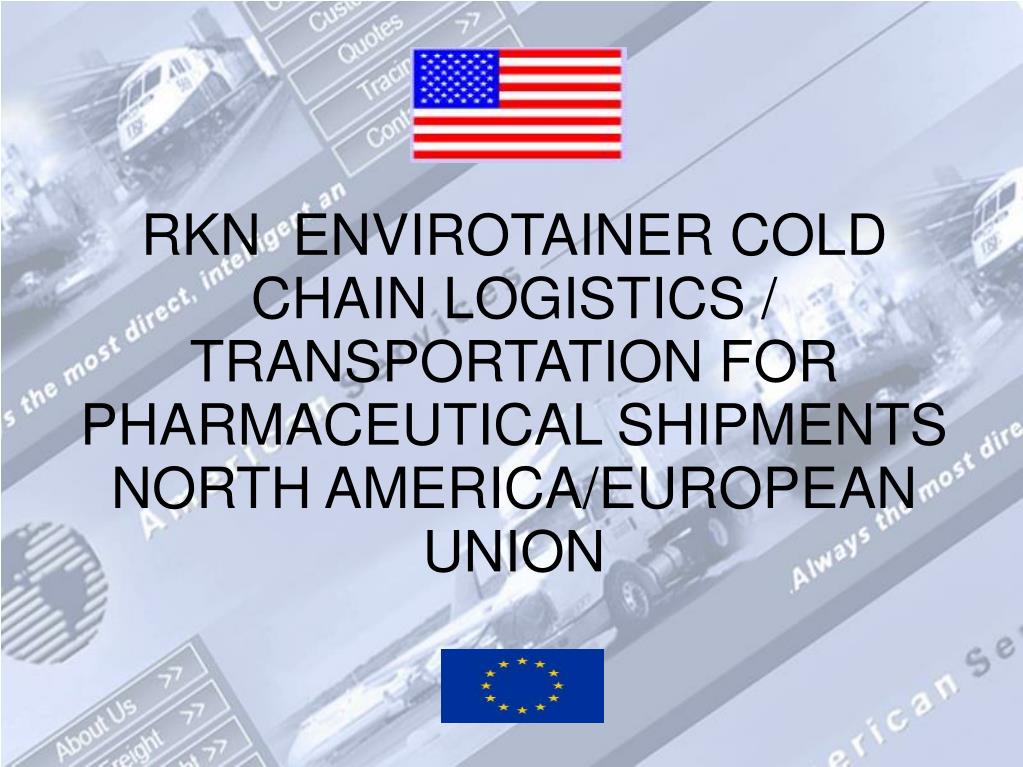 PPT - RKN ENVIROTAINER COLD CHAIN LOGISTICS / TRANSPORTATION FOR ...