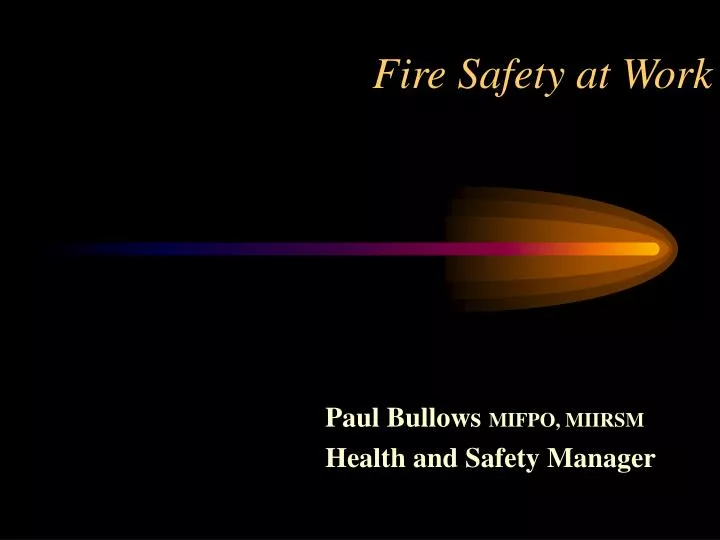 PPT - Fire Safety at Work PowerPoint Presentation, free download - ID ...