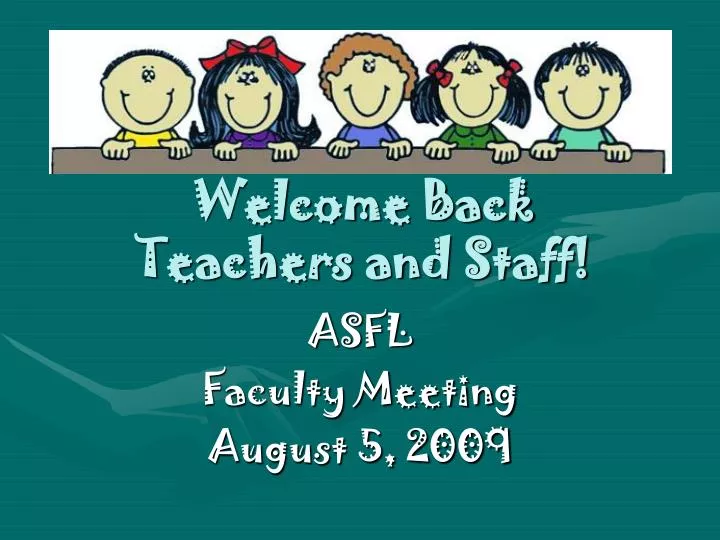 PPT - Welcome Back Teachers and Staff! PowerPoint Presentation, free ...