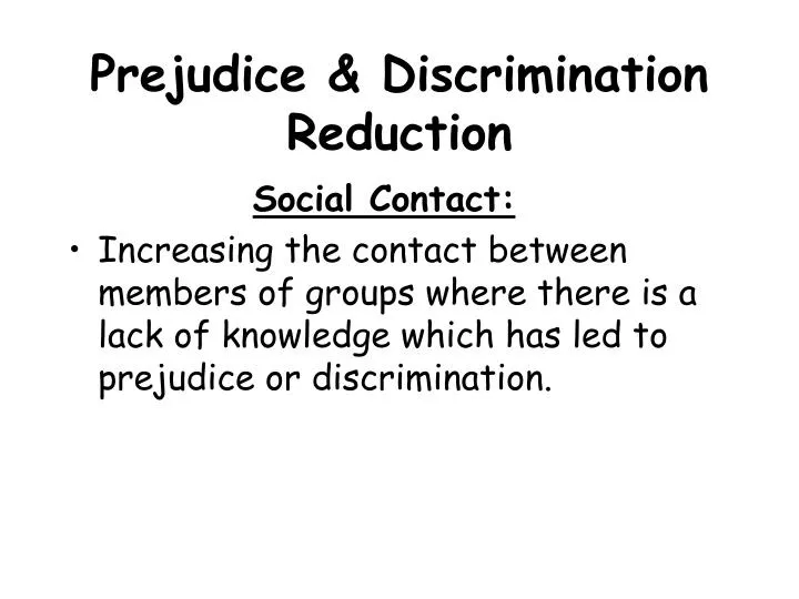 PPT - Prejudice & Discrimination Reduction PowerPoint Presentation - ID ...