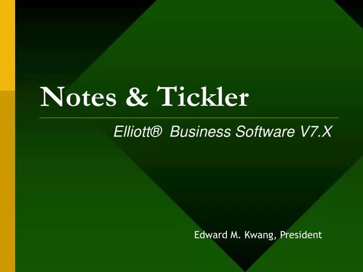PPT - Notes & Tickler PowerPoint Presentation, free download - ID:322363