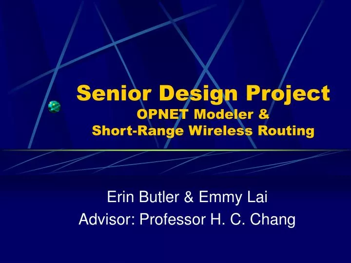 PPT - Senior Design Project OPNET Modeler & Short-Range Wireless Routing PowerPoint Presentation ...