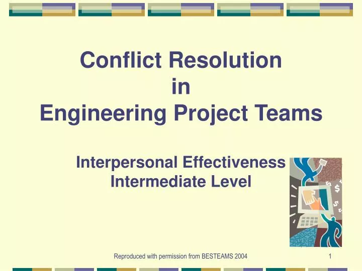 PPT - Conflict Resolution in Engineering Project Teams Interpersonal ...