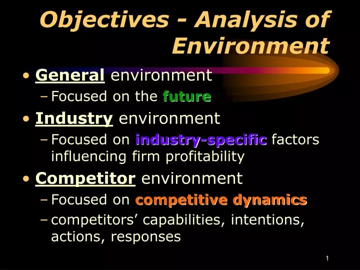 PPT - Objectives - Analysis of Environment PowerPoint Presentation ...