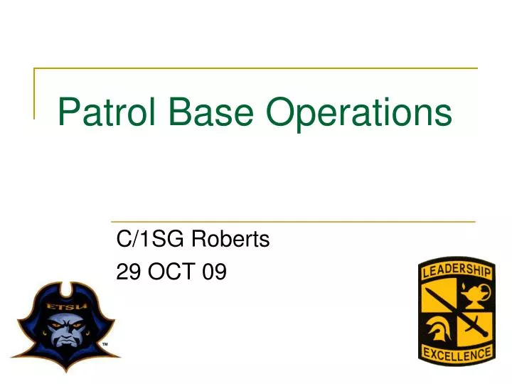 PPT - Patrol Base Operations PowerPoint Presentation - ID:324096