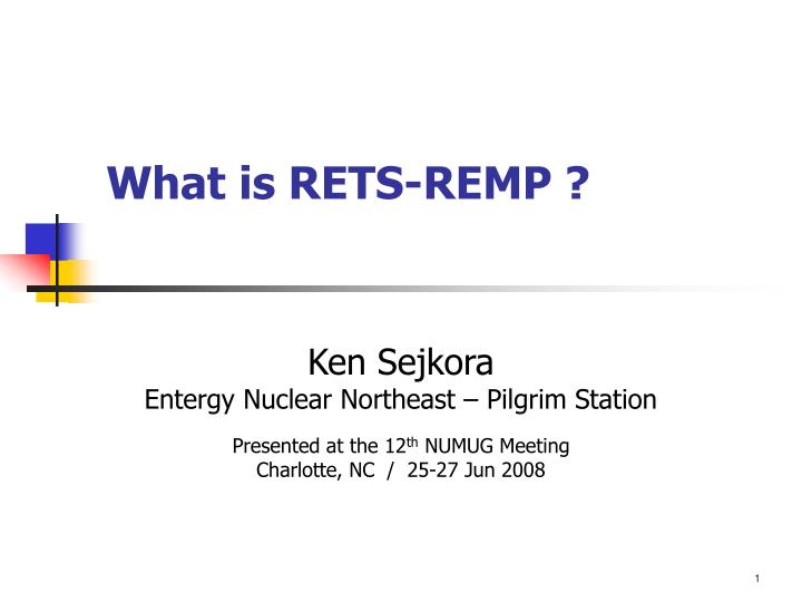 PPT - What is RETS-REMP ? PowerPoint Presentation, free download - ID ...