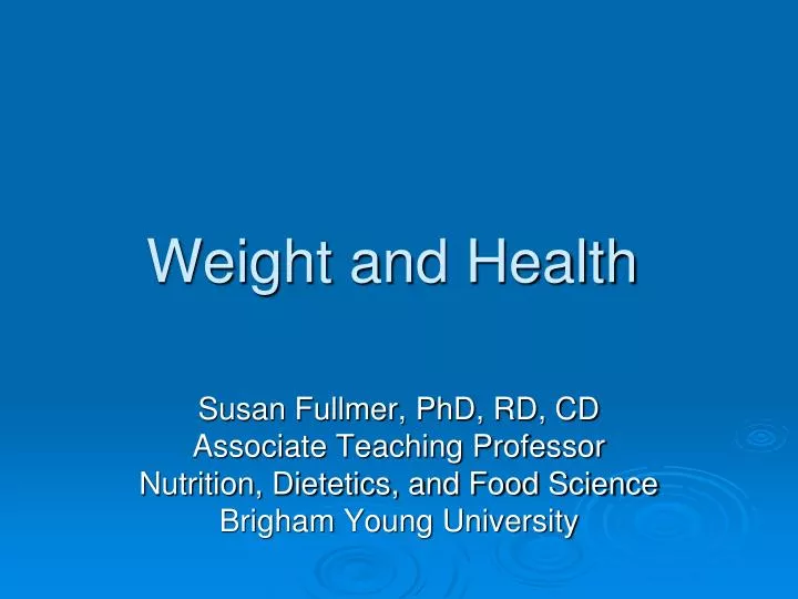 PPT - Weight and Health PowerPoint Presentation, free download - ID:325641