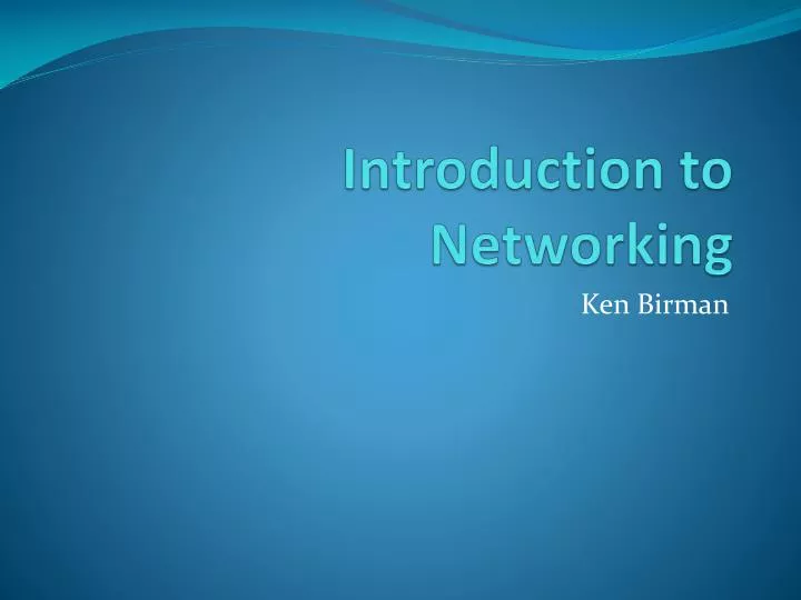 PPT - Introduction to Networking PowerPoint Presentation, free download ...
