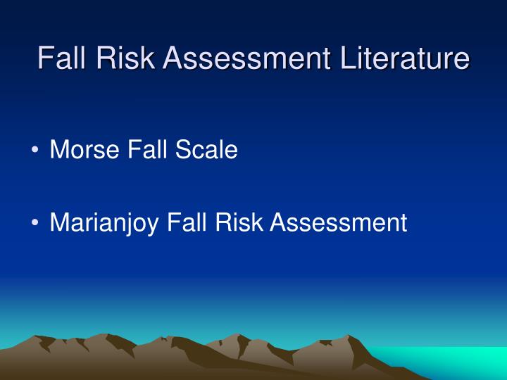 PPT - Marianjoy Rehabilitation Hospital Fall Risk Assessment Tool ...
