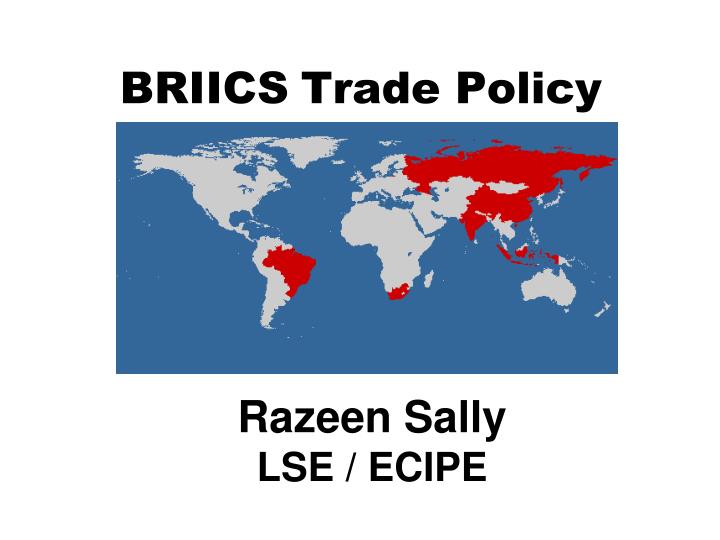 PPT - BRIICS Trade Policy PowerPoint Presentation, free download - ID ...