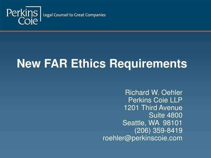 PPT - New FAR Ethics Requirements PowerPoint Presentation, free ...