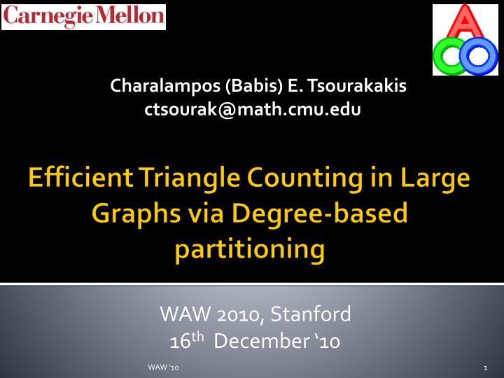 Ppt Efficient Triangle Counting In Large Graphs Via Degree Based Partitioning Powerpoint