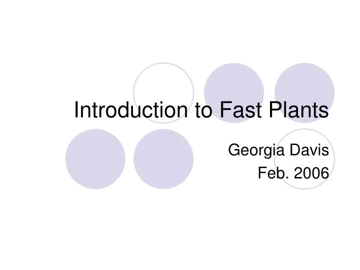 PPT - Introduction to Fast Plants PowerPoint Presentation, free ...