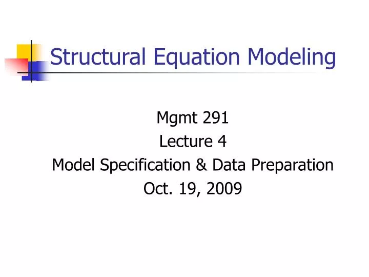 PPT - Structural Equation Modeling PowerPoint Presentation, free ...