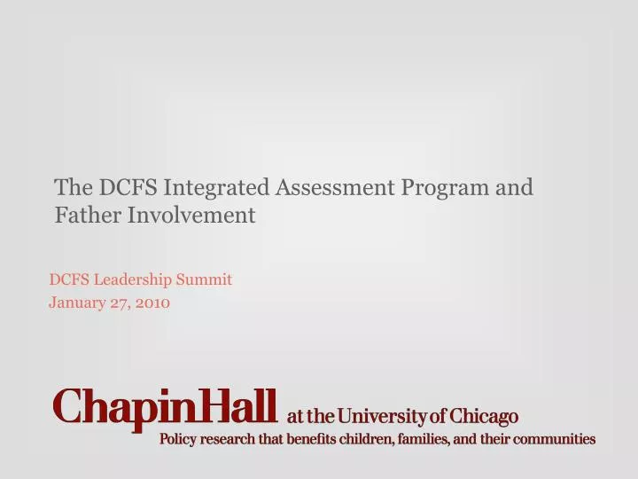 PPT - The DCFS Integrated Assessment Program and Father Involvement ...