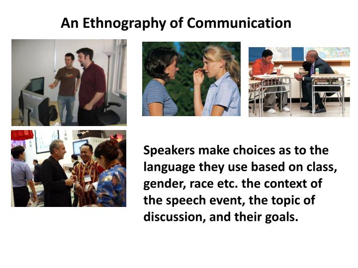 PPT - An Ethnography of Communication PowerPoint Presentation, free ...