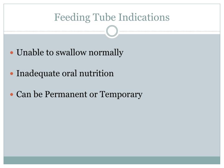 PPT - Nursing Considerations for Enteral Tubes PowerPoint Presentation ...