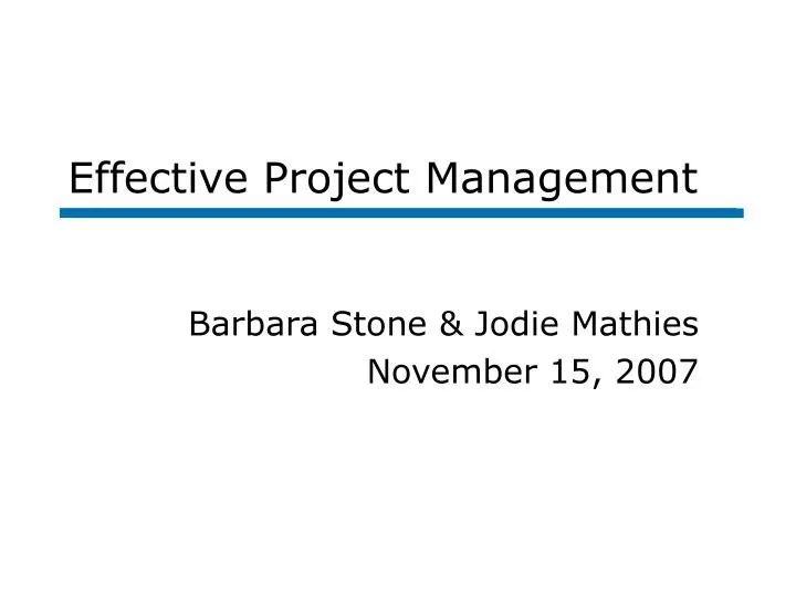 PPT - Effective Project Management PowerPoint Presentation, free ...