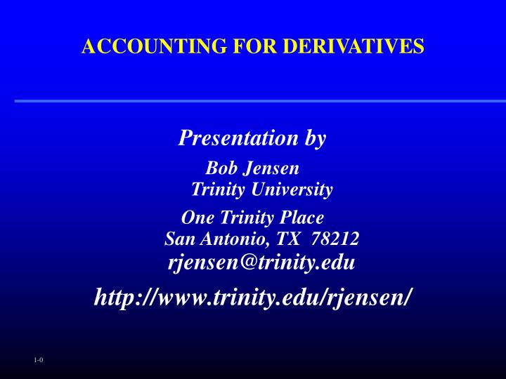 PPT - ACCOUNTING FOR DERIVATIVES PowerPoint Presentation, free download ...