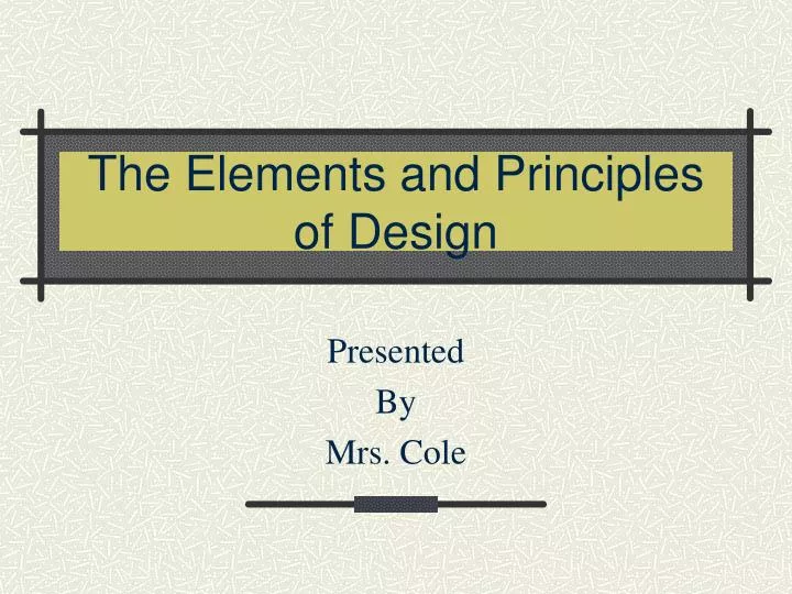PPT - The Elements and Principles of Design PowerPoint Presentation ...
