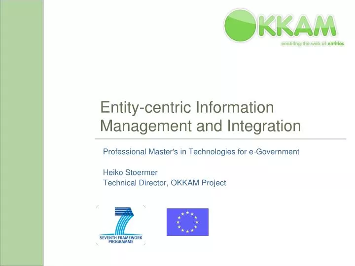 PPT - Entity-centric Information Management and Integration PowerPoint Presentation - ID:333041