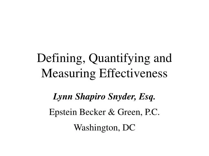 PPT - Defining, Quantifying and Measuring Effectiveness PowerPoint ...