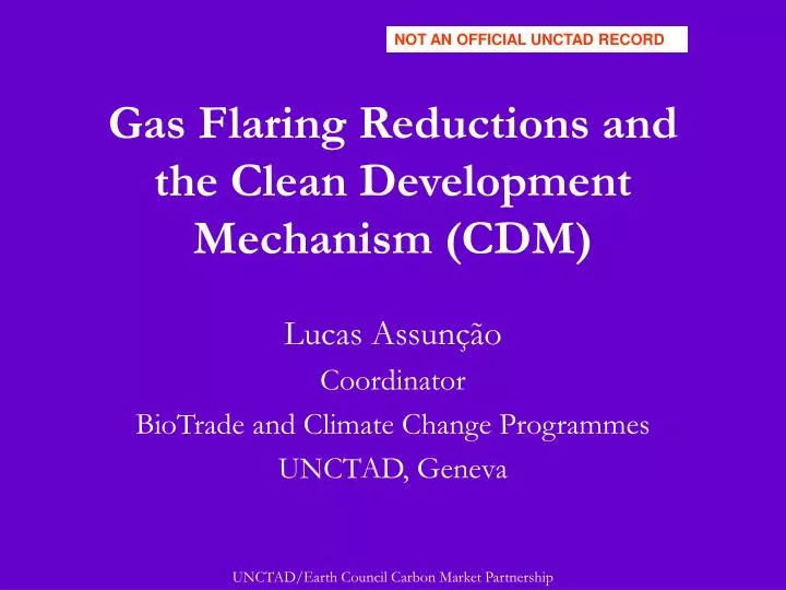 PPT - Gas Flaring Reductions and the Clean Development Mechanism (CDM ...