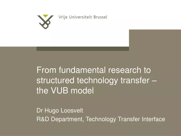 PPT - From fundamental research to structured technology transfer – the ...
