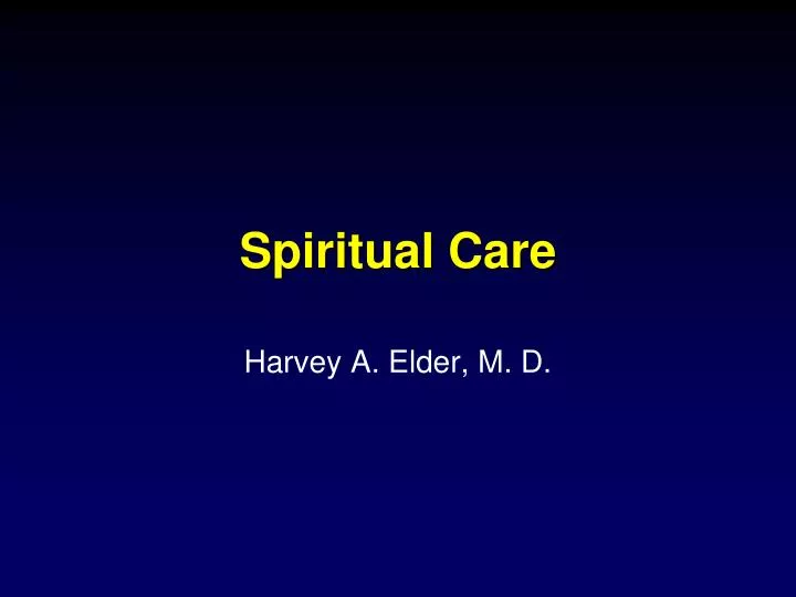 PPT - Spiritual Care PowerPoint Presentation, free download - ID:335347