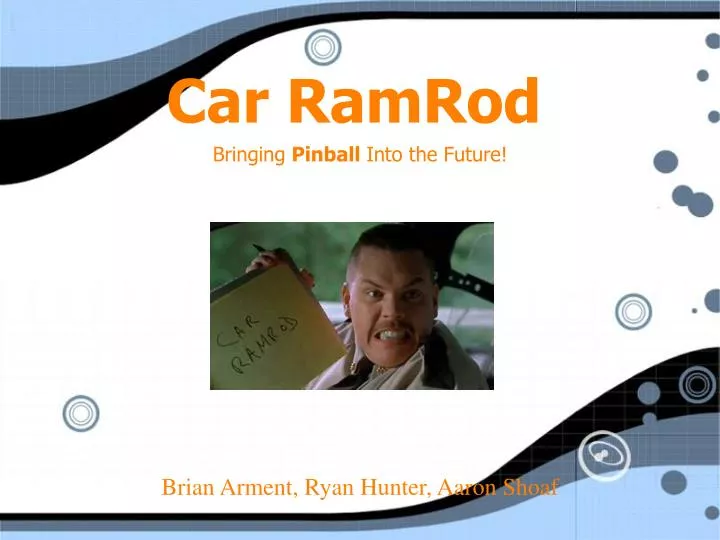 PPT - Car RamRod PowerPoint Presentation, free download - ID:335401