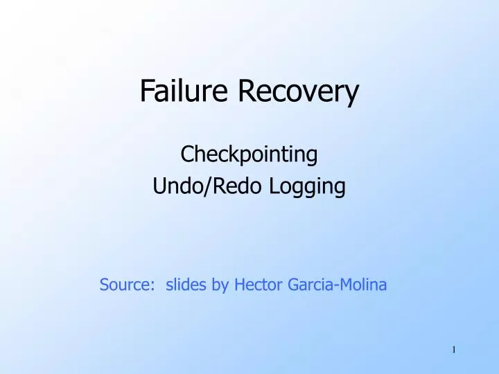 PPT - Failure Recovery PowerPoint Presentation, free download - ID:336680