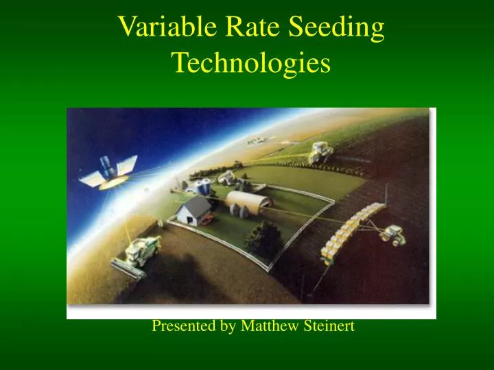 PPT - Variable Rate Seeding Technologies PowerPoint Presentation, free ...