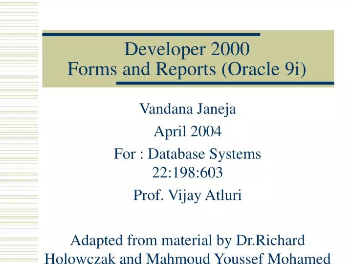 Ppt Developer 2000 Forms And Reports Oracle 9i Powerpoint 4411