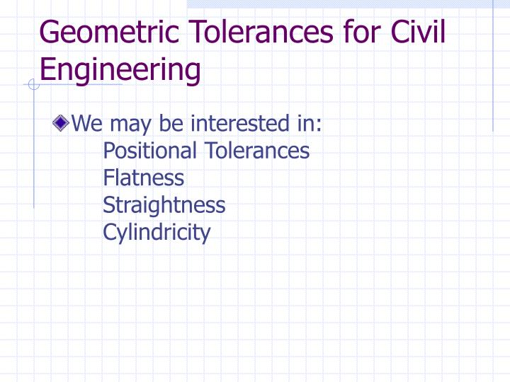 PPT - Tolerances for Civil Engineers PowerPoint Presentation - ID:337270