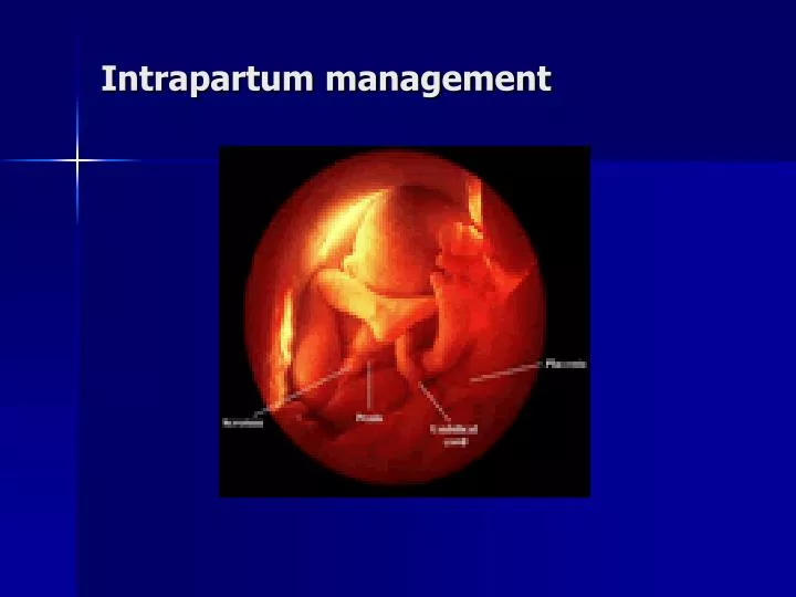 PPT - Intrapartum management PowerPoint Presentation, free download ...