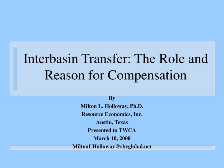 PPT - Interbasin Transfer: The Role and Reason for Compensation ...