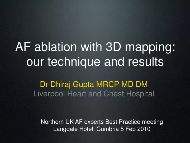 PPT - AF ablation with 3D mapping: our technique and results PowerPoint ...