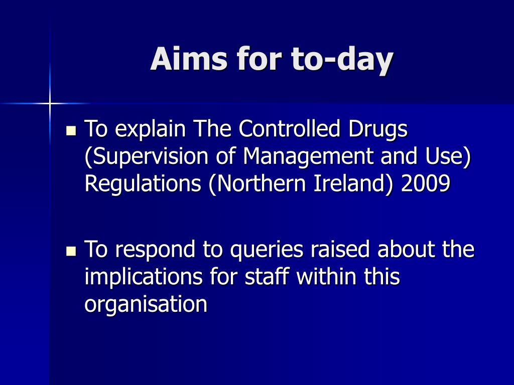 PPT - The Controlled Drugs (Supervision of Management and Use ...
