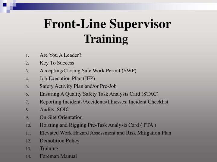 PPT - BEST PRACTICES 1. Front Line Supervisor Training 2. Foreman ...