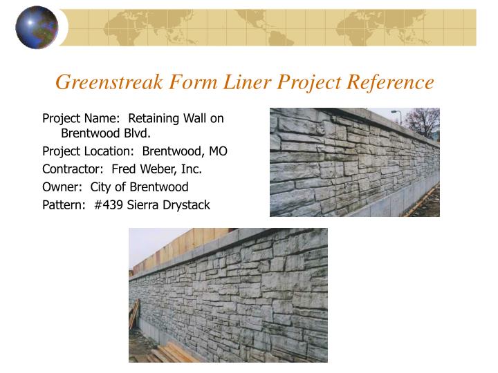 PPT - Greenstreak Form Liner Project Reference PowerPoint Presentation ...