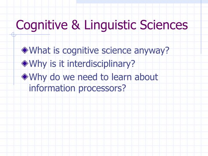 PPT - Cognitive & Linguistic Sciences PowerPoint Presentation, free ...